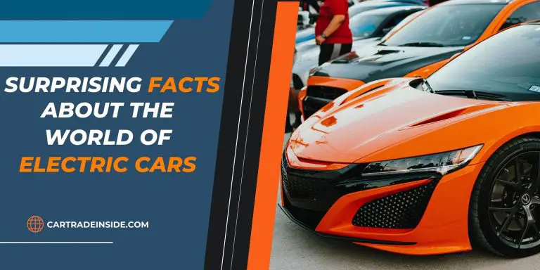 30 Shocking Facts about Electric Cars You Won't Believe